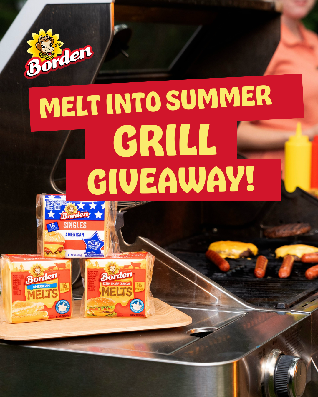 Melt Into Summer Grilling Giveaway - Borden® Cheese
